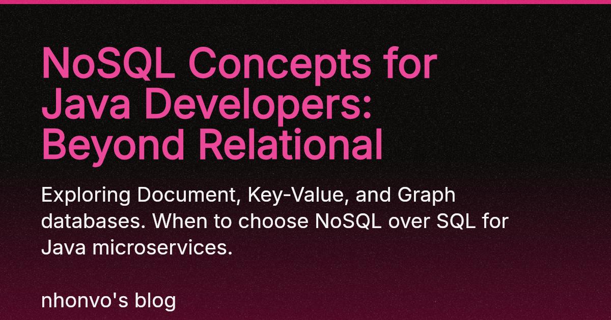 NoSQL Concepts for Java Developers: Beyond Relational