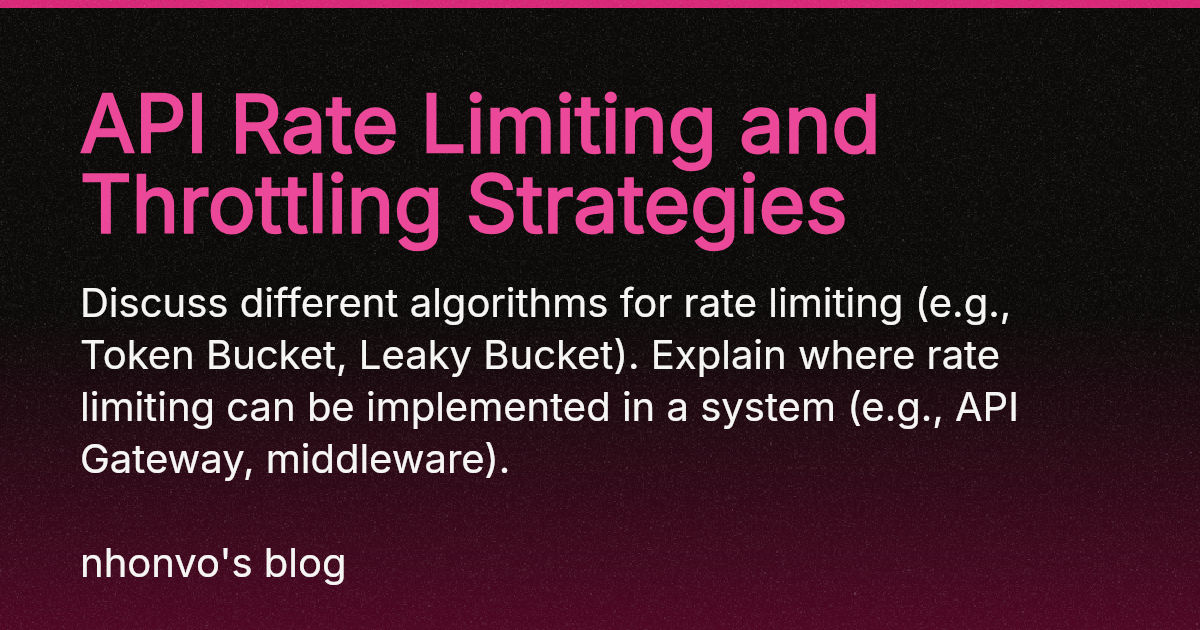 API Rate Limiting and Throttling Strategies