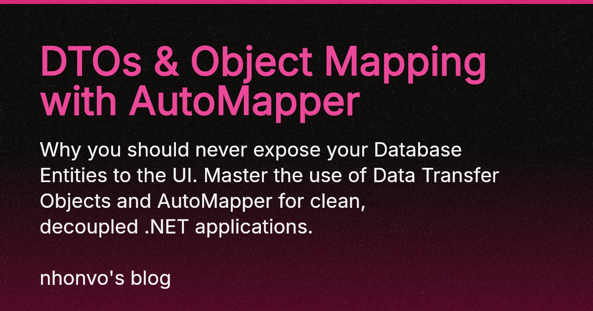 DTOs and Object Mapping (AutoMapper)