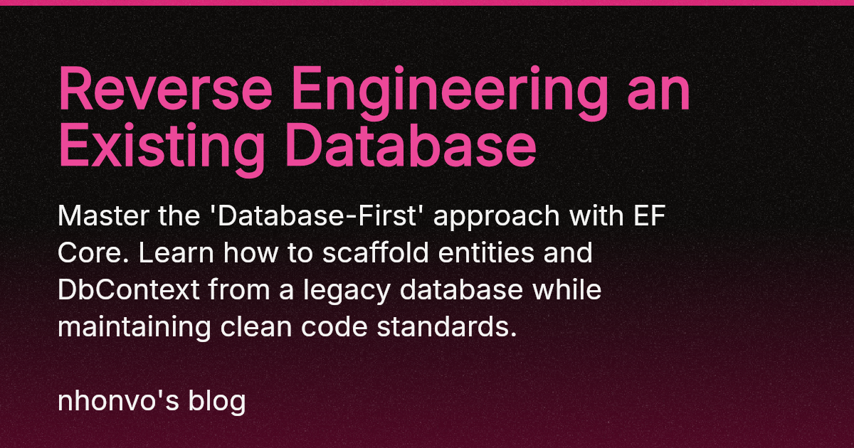 Reverse Engineering an Existing Database